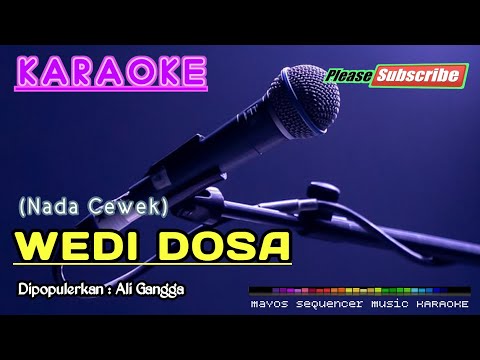 WEDI DOSA (Nada Wanita) -Ali Gangga- KARAOKE