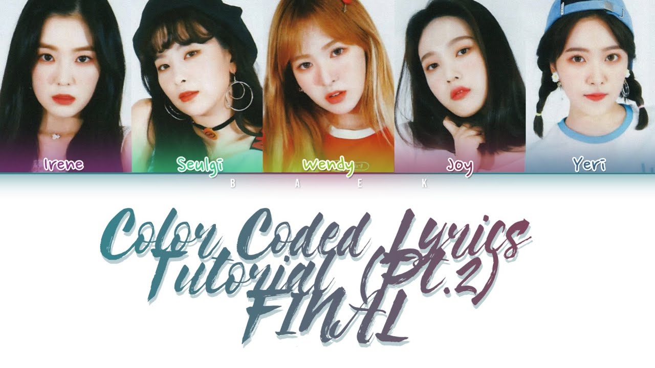 Color Coded Lyrics Tutorial (PT.2) | BaEK - YouTube