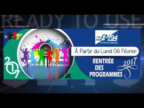 BANDE ANNONCE RENTREE DES PROGRAMMES 2017 DE LA CRTV FM 94