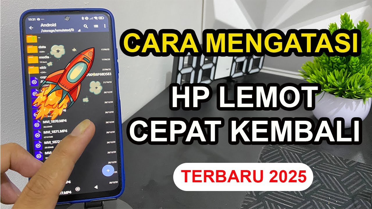 Cara Mengatasi HP Lemot Agar Kembali Cepat [Update 2025] - YouTube