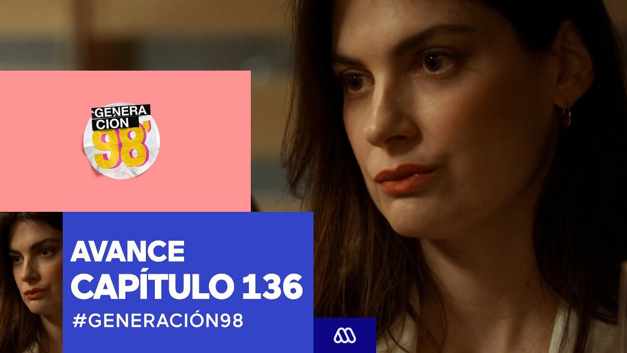 Generación 98 / Avance / Pitu revela el secreto de Javiera - YouTube