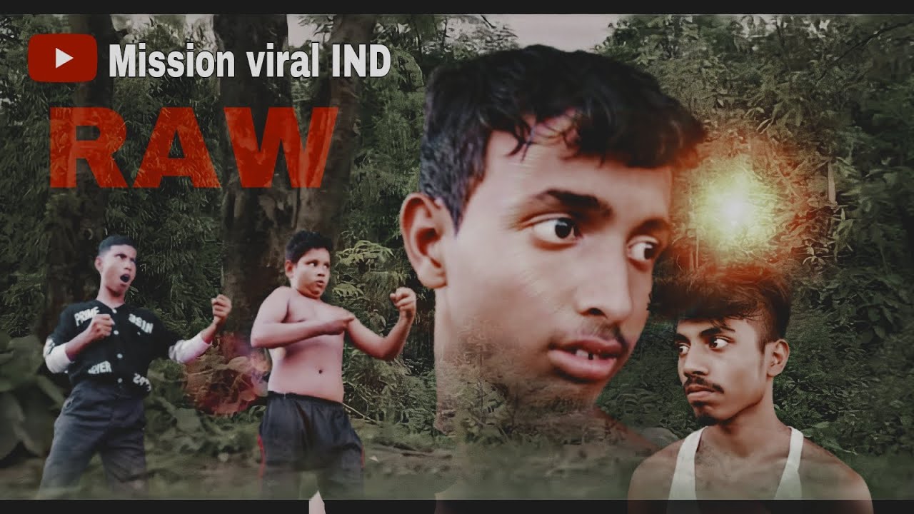 RAW || Official Short Action Movie || Mission viral IND - YouTube