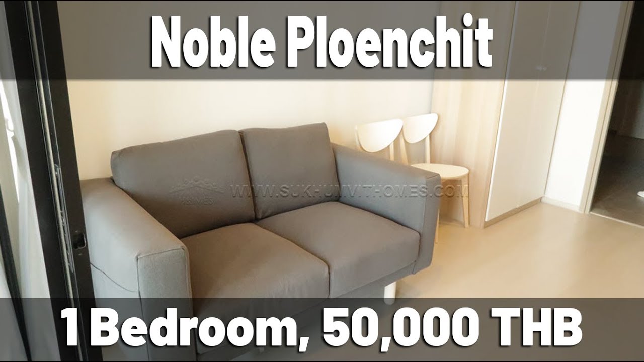Noble Ploenchit Bangkok 1 bedroom condo 45 sqm 50,000 THB - YouTube
