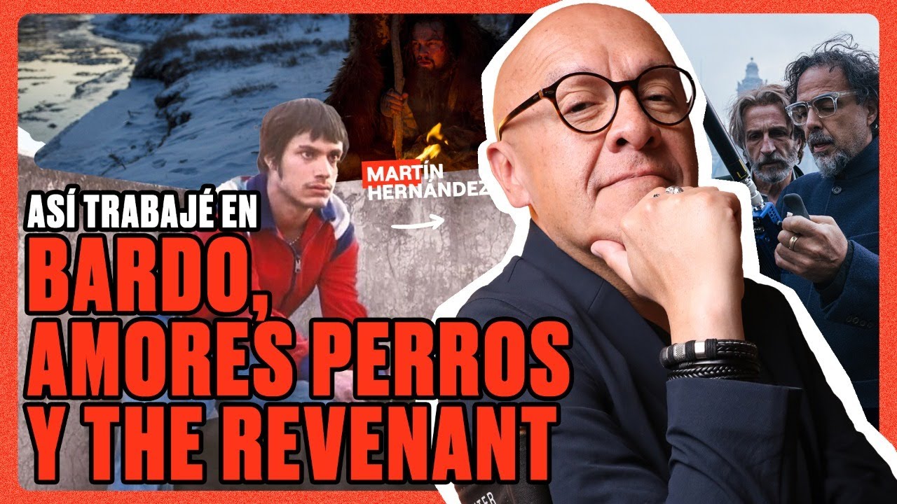 LA INDUSTRIA DEL CINE, TRABAJAR CON IÑÁRRITU Y SABER DISFRUTAR DEL ...