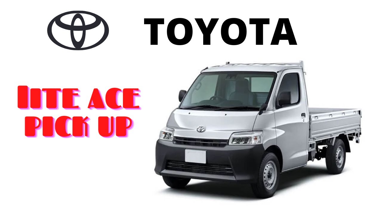 2022 Toyota Lite Ace 1.5 L Pick Up M/T - YouTube