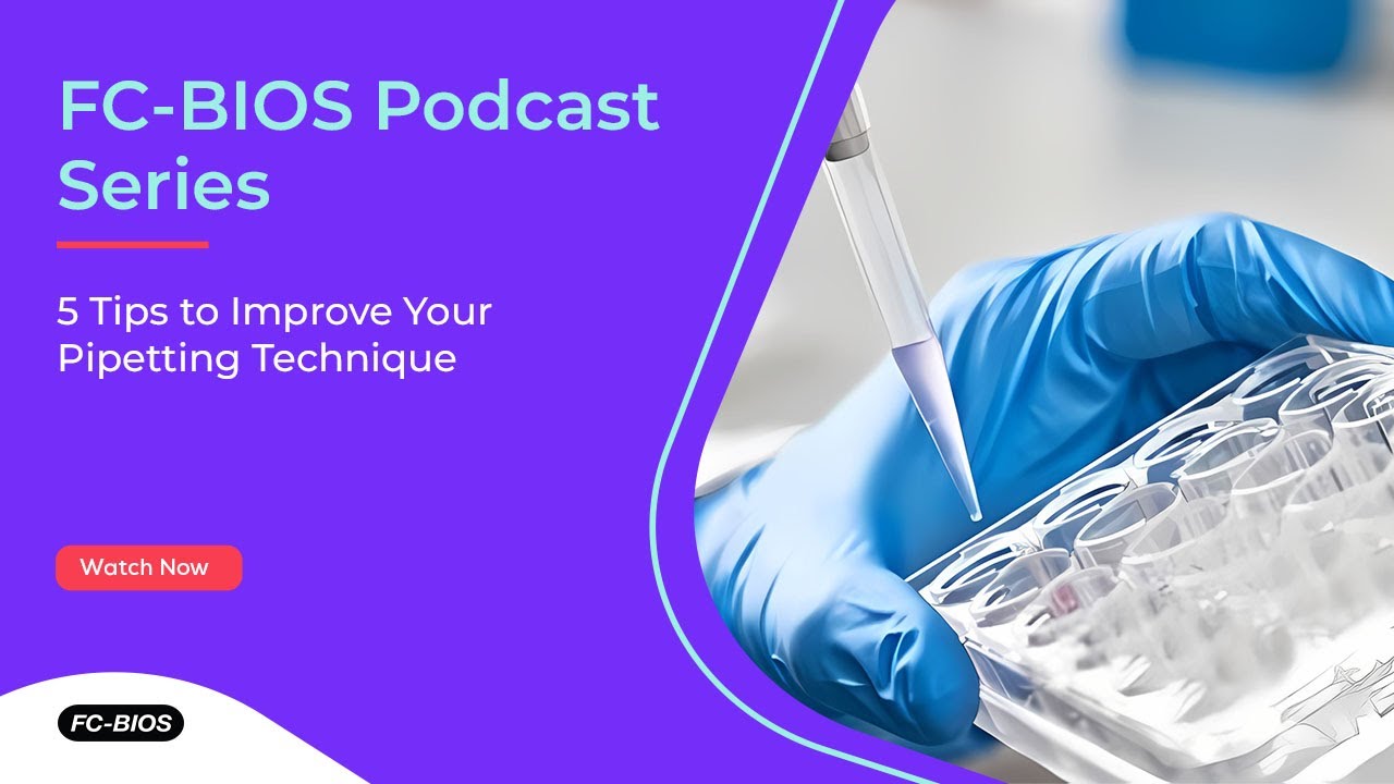 FC-BIOS Podcast: 5 Tips to Improve Your Pipetting Technique - YouTube