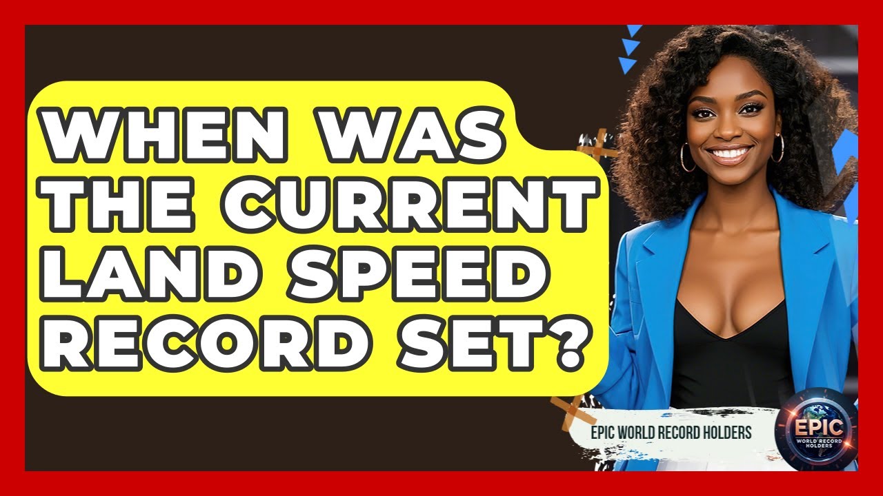 When Was the Current Land Speed Record Set? - Epic World Record Holders ...