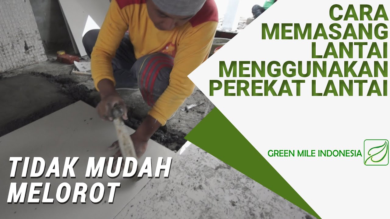 Cara Memasang Lantai Menggunakan Perekat Lantai - YouTube