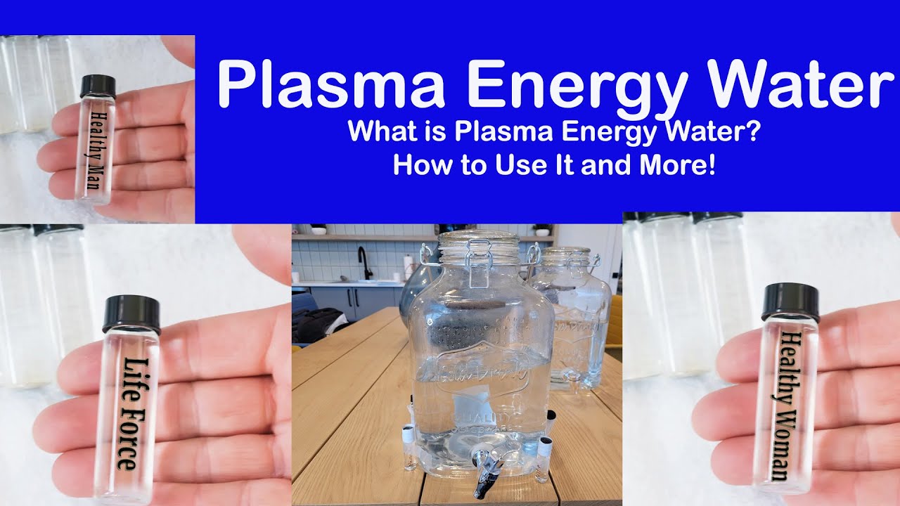 Plasma Energy Water 2024 What is Plasma Energy Water - YouTube