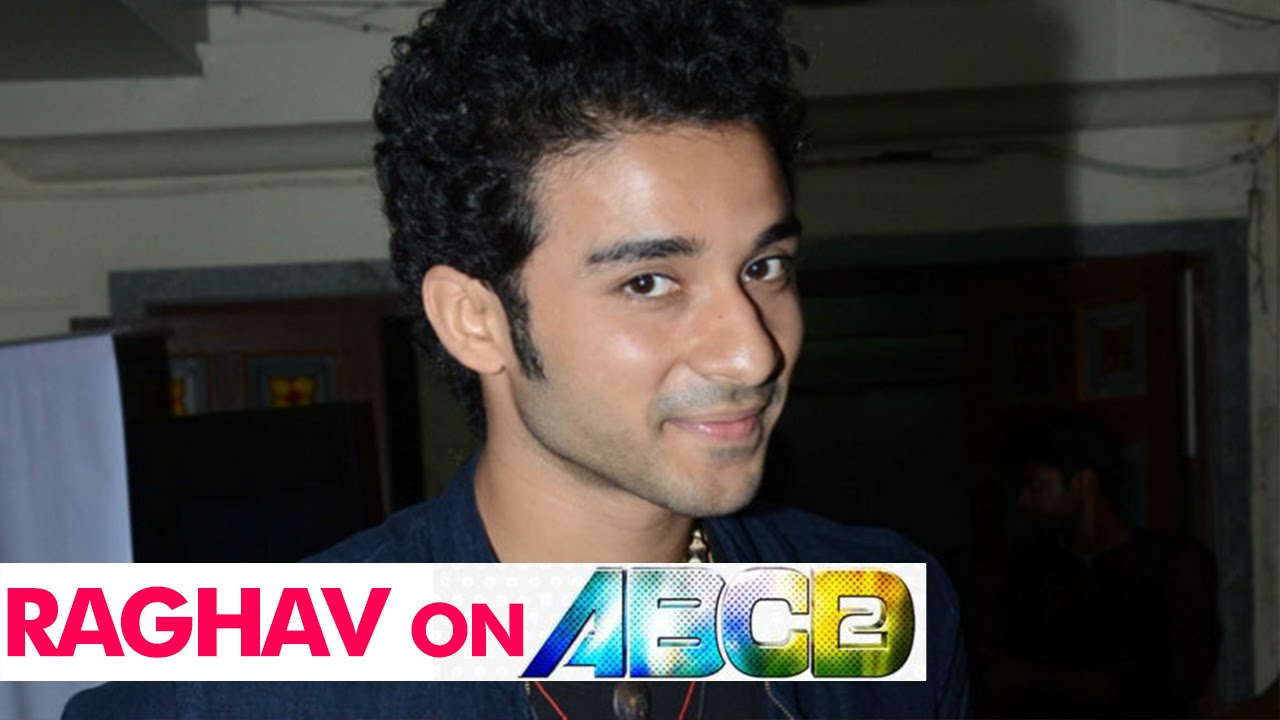 Latest Bollywood News | Interview with ABCD 2 Dancer Raghav Juyal ...