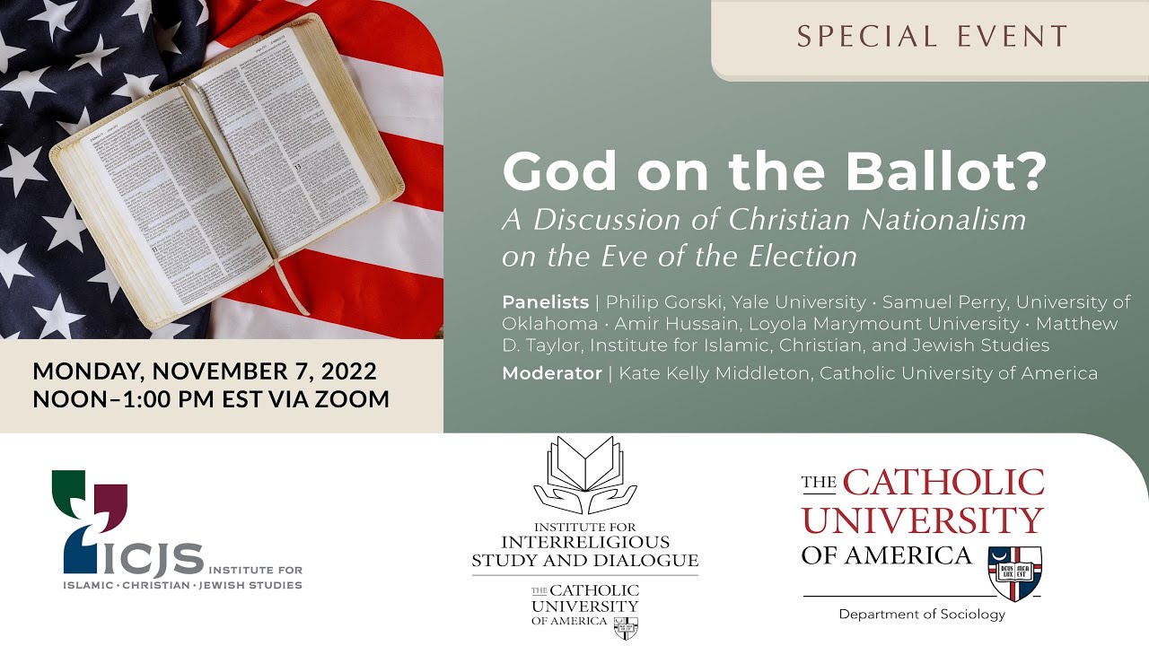 God on the Ballot? A Discussion of Christian Nationalism on the Eve of ...