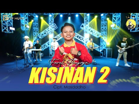 FAREL PRAYOGA - KISINAN 2 (Official Music Video FP Music)