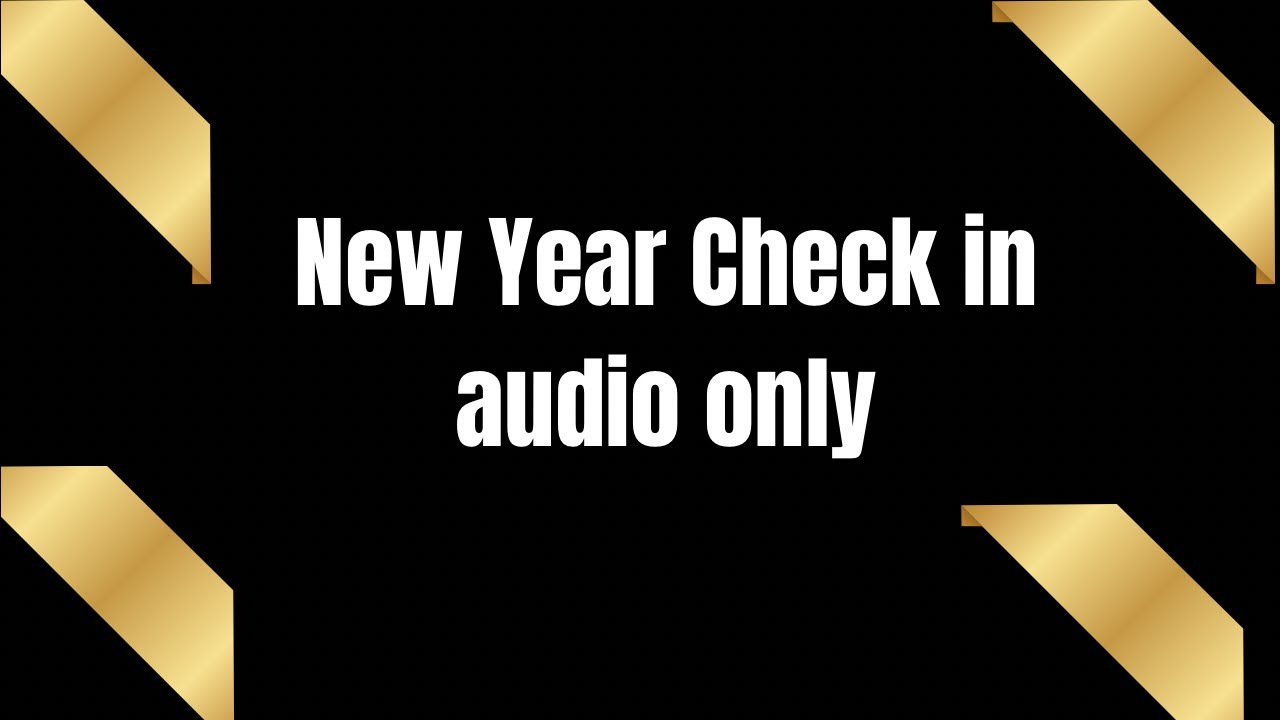 New Year Check-In 🖤 | Audio-Only Vibes + Real Talk - YouTube