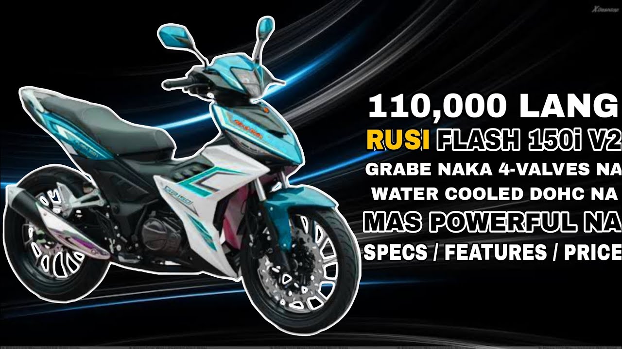 110,000 LANG RUSI FLASH 150Fi V2 | NAKA 4-VALVES , WATER COOLED , DOHC ...