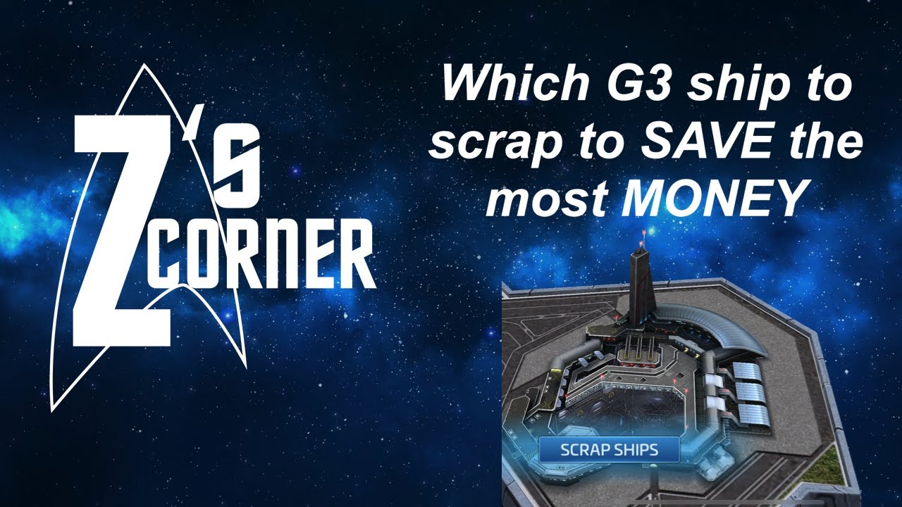 Star Trek Fleet Command | STFC | Z's Corner Ep 5 - Which G3 ship is the ...