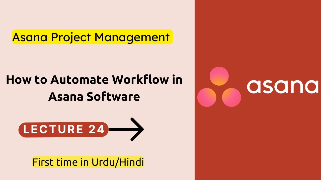 How to Automate Workflow in Asana Software | Asana Tutorial Lecture 24 ...