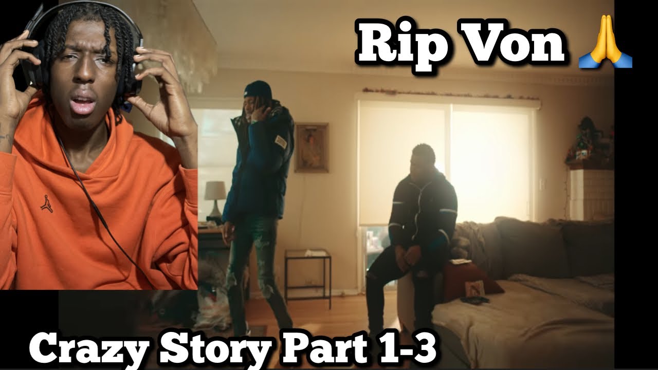 RIP VON 🙏| King Von Crazy Story 1,2,3 (Official Video) |REACTION| - YouTube