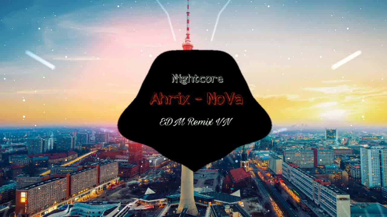 NoVa - Ahrix [Nightcore]|Nhạc EDM gây nghiện||EDM Remix VN - YouTube