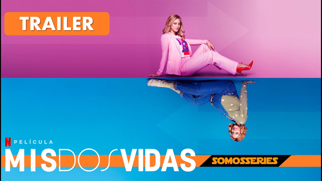 Mis dos Vidas Netflix Tráiler Español Película 2022 - YouTube