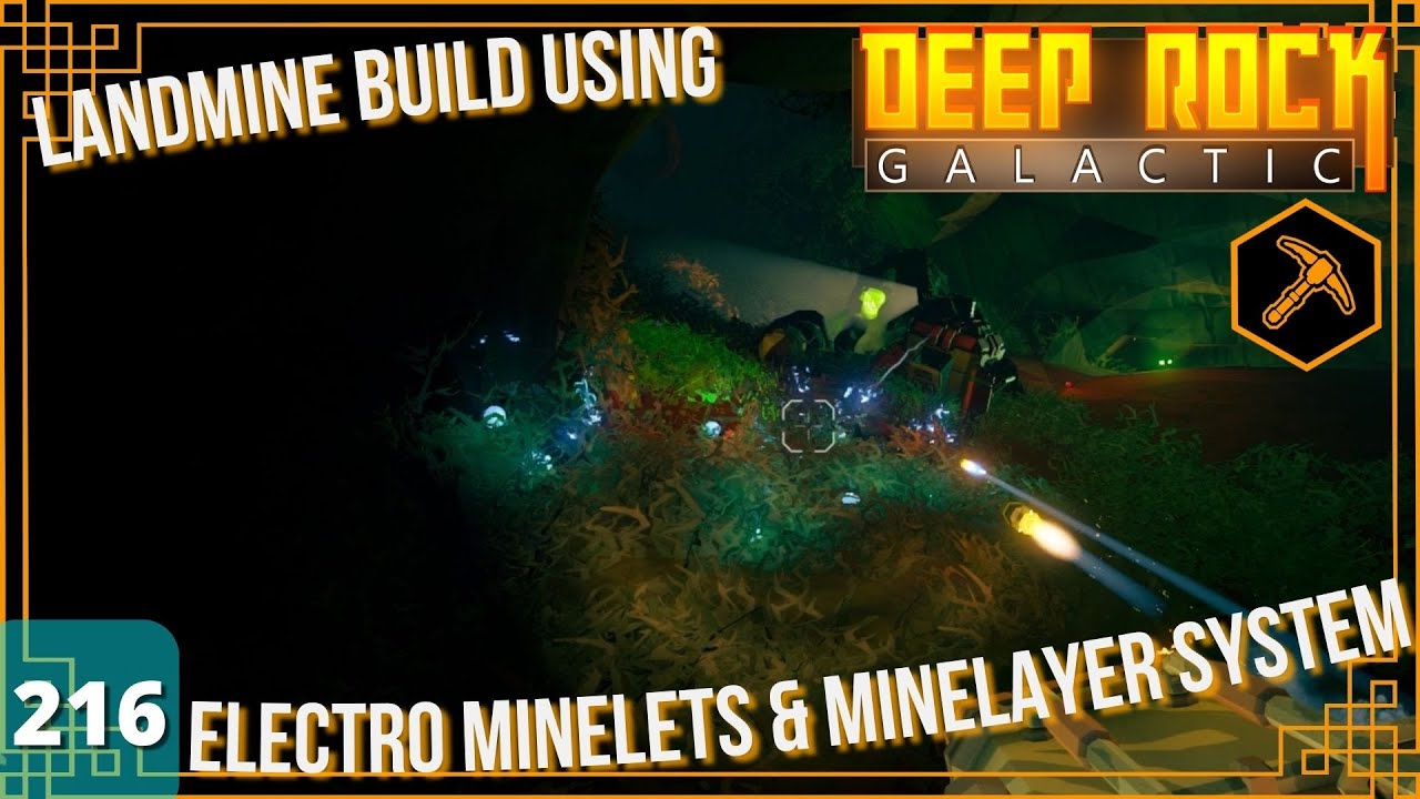DRG Ep.216 : Only Using Landmine Overclocks, Electro Minelets ...