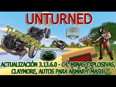 UNTURNED - ACTUALIZACIÓN 3.13.6.0 - C4, Minas terrestres, claymore ...