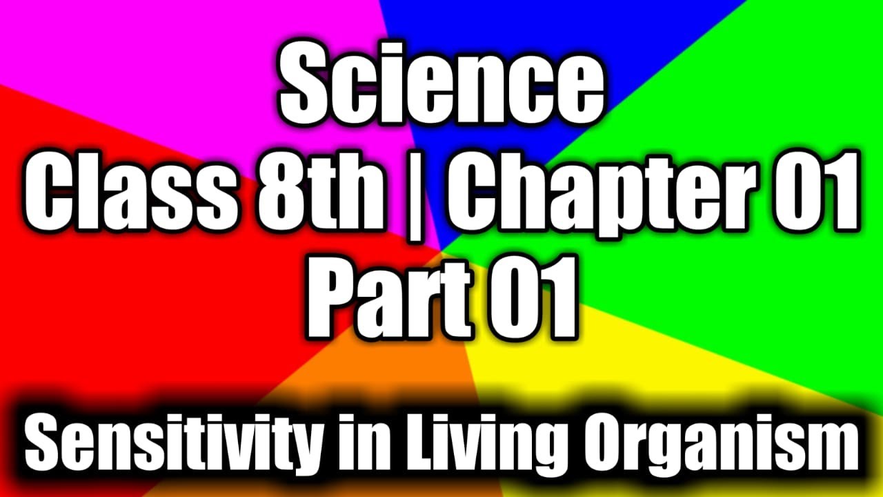 8th | Science | Chapter-1 | Sensitivity in Living Organism | Part-1 ...