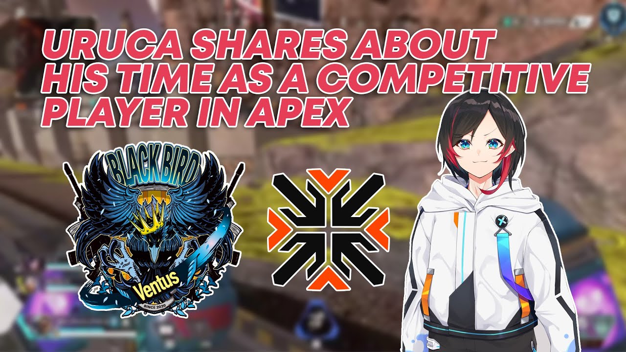 [ENG SUB] Uruca shares about his time as a competitive Apex player [うるか ...