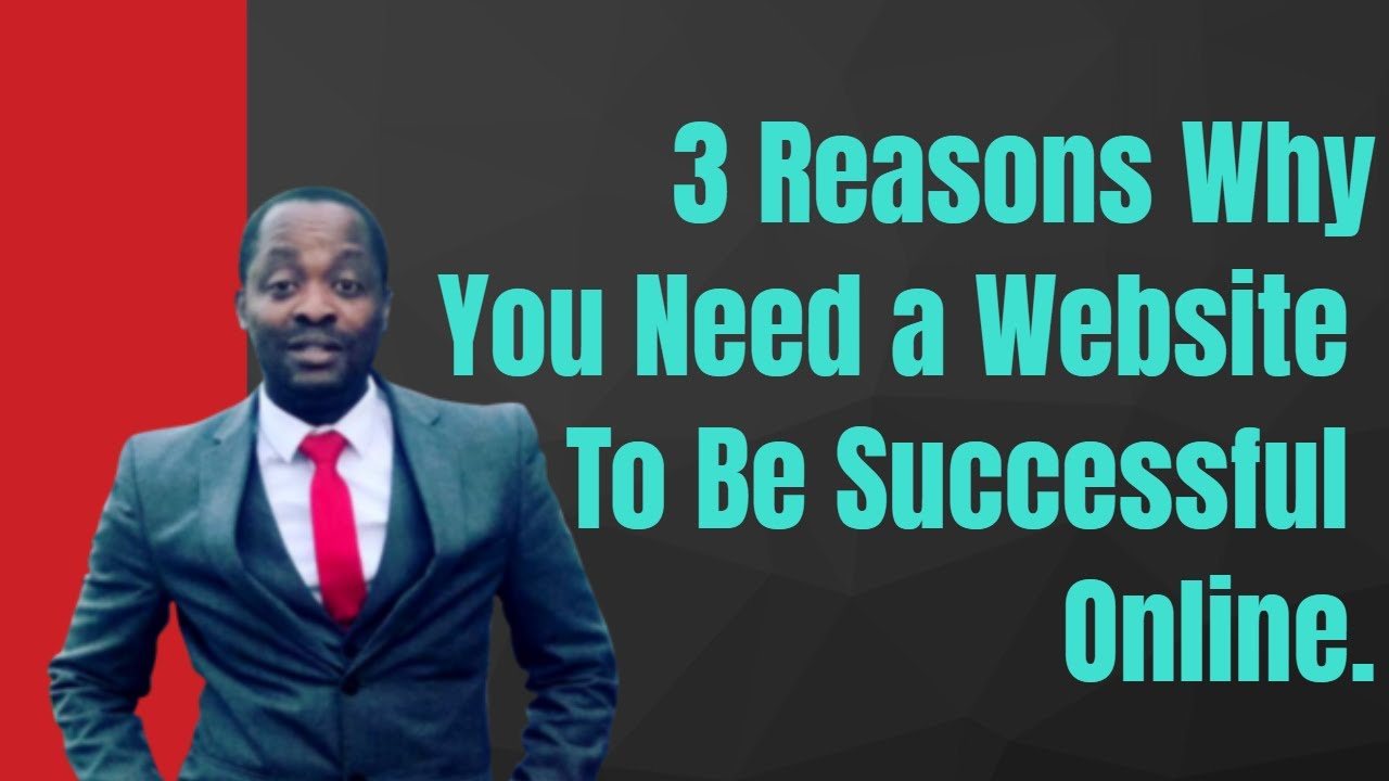 3 Reasons Why You Need a Website to Be Successful Online - YouTube