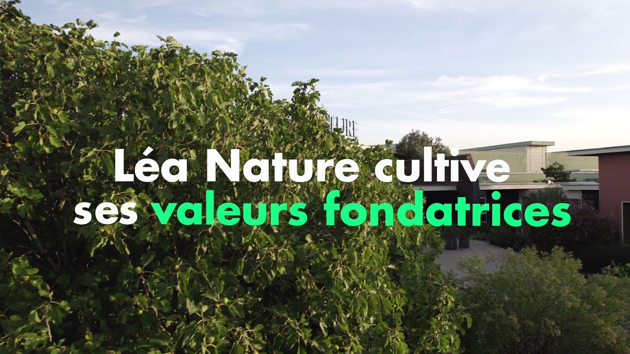 Léa Nature cultive ses engagements depuis 30 ans - YouTube