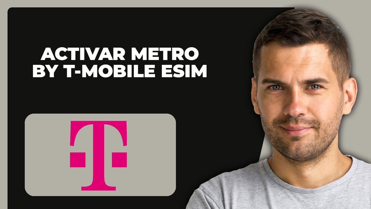 Cómo Activar Metro by T-Mobile eSIM | (Guía Completa 2024) - YouTube