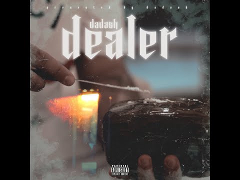 DADASH - Dealer (Official Video)