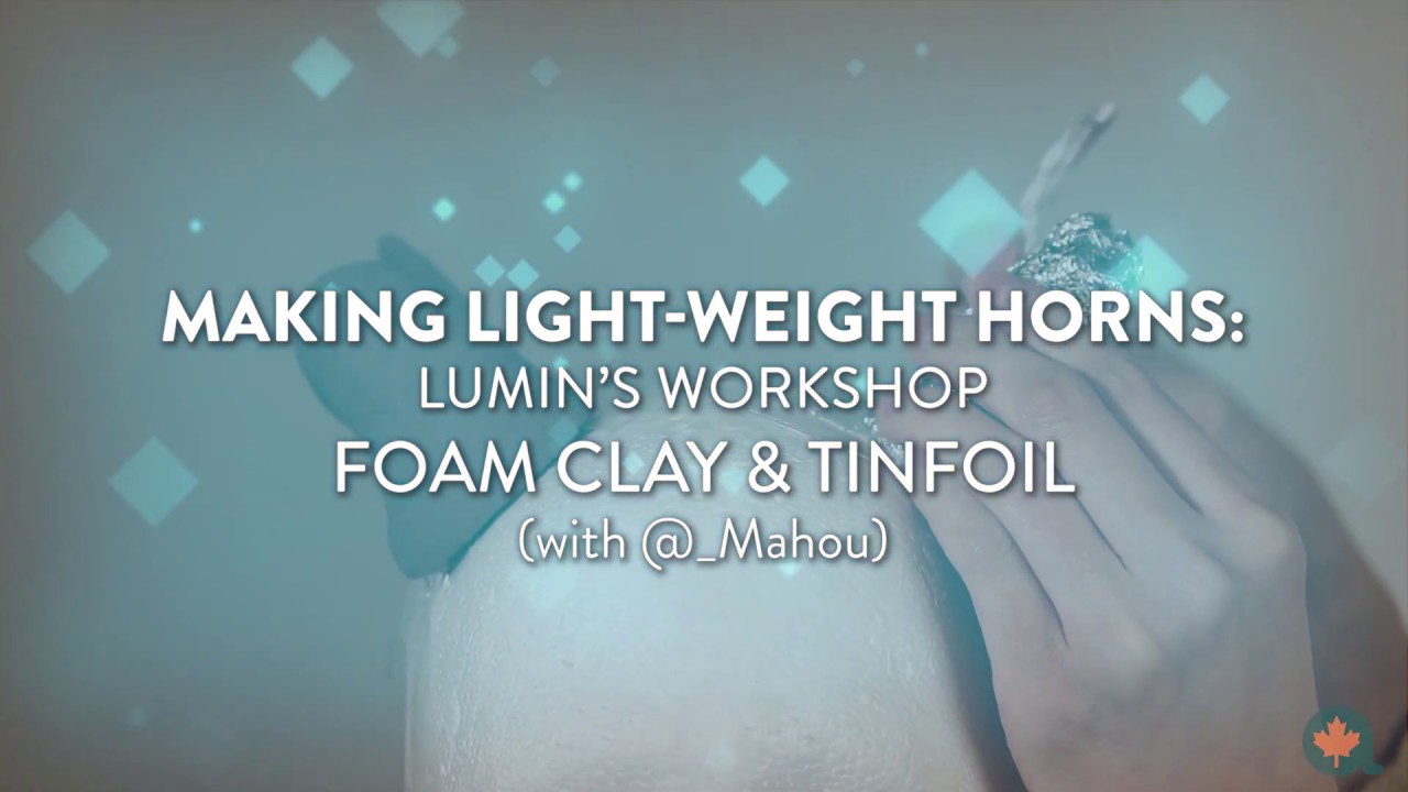 How To Make Light Horns: Lumin's Workshop Foam Clay & Tinfoil - YouTube
