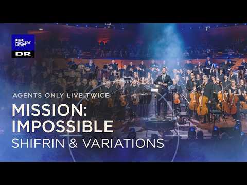 Mission: Impossible // The Danish National Symphony Orchestra (LIVE)