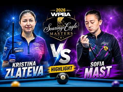 🎱 Kristina Zlateva vs Sofia Mast | 2026 WPBA Soaring Eagle Masters (Highlight)