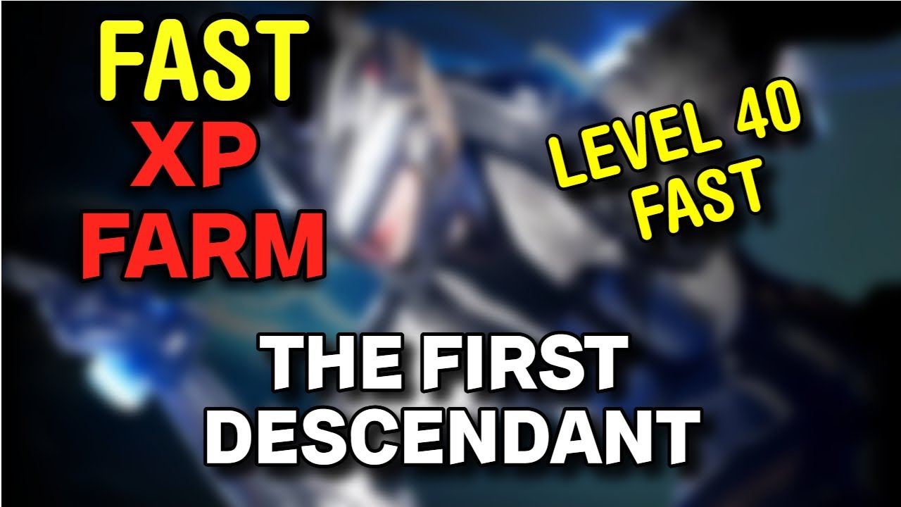 HOW TO LEVEL UP FAST | XP Farm - The First Descendant - YouTube