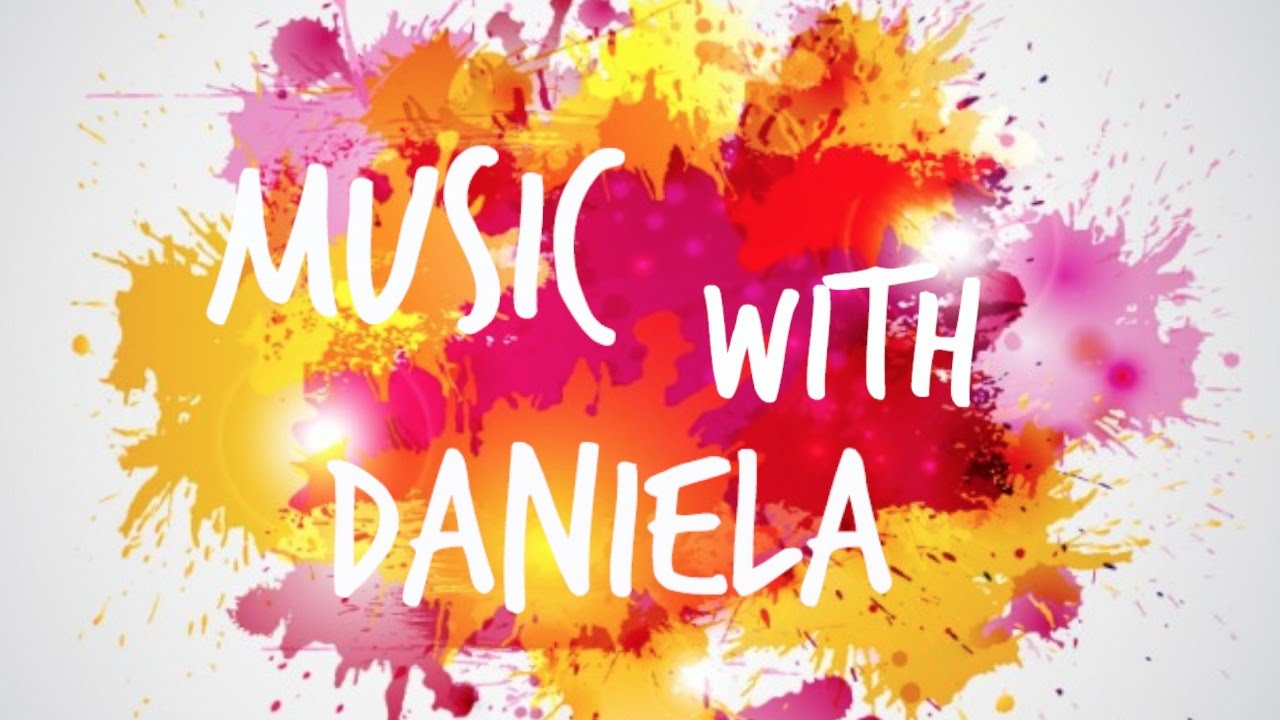 MUSIC W/DANIELA! - YouTube