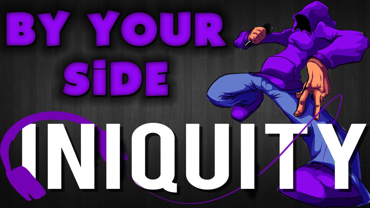 RAP ♫ "By Your Side" | Iniquity Rhymes - YouTube