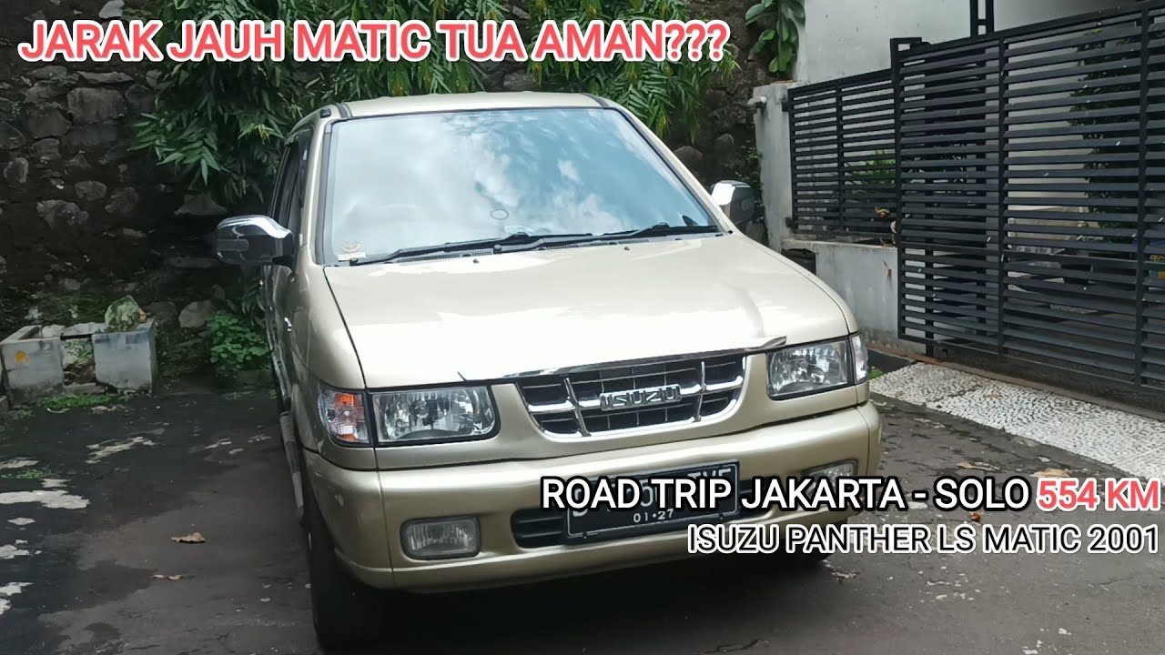 Road Trip Jakarta - Solo 554 Km Isuzu Panther LS Matic 2001 | Mesin ...