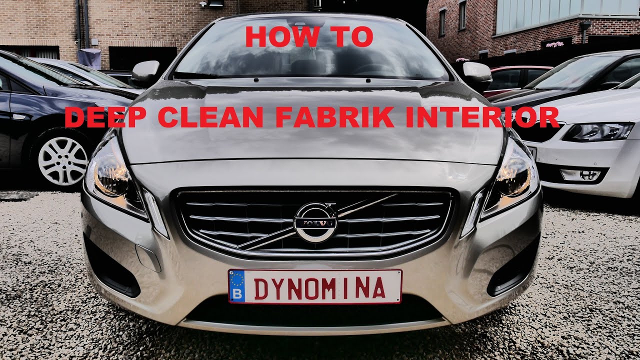 VOLVO S60 DEEP DEEP CLEANING INTERIOR - YouTube