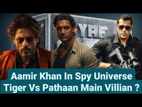 Aamir Khan In Spy Universe As Main Villian In Tiger Vs Pathaan | Salman ...