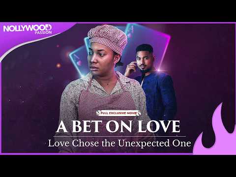 She Wasn’t Supposed to Win | A Bet On Love Full Movies
