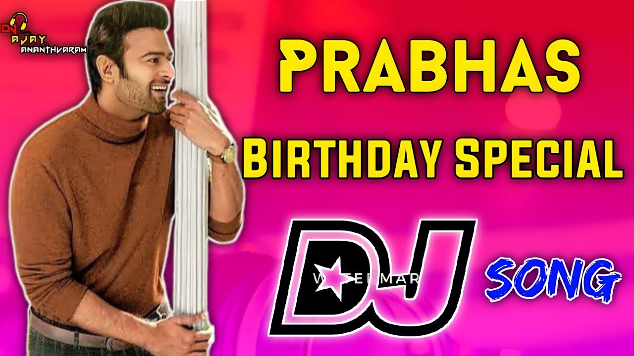 Prabhas Birthday Special Dj Song||Orinayano Dj Song||Prabhas Dj Songs ...