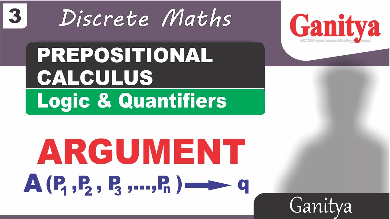 Argument In Discrete Mathematics Prepositional Calculus Discrete argument-in-discrete-mathematics-prepositional-calculus-discrete