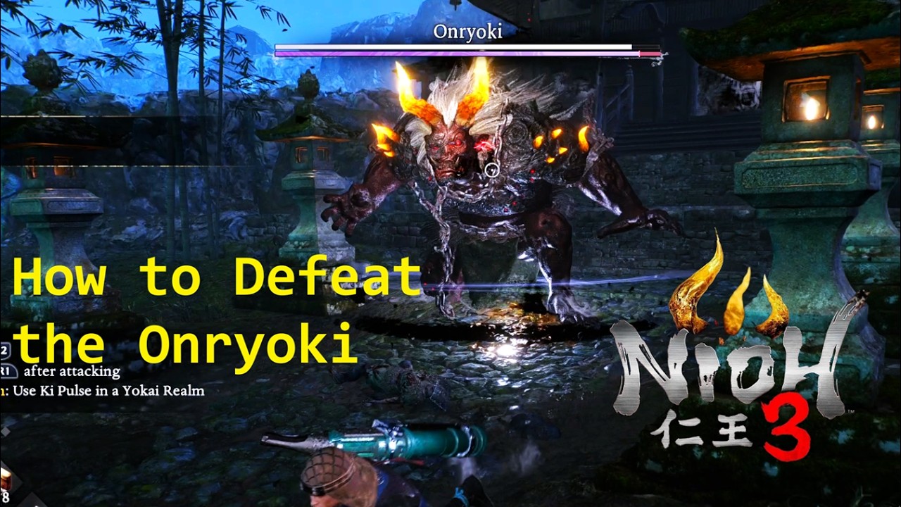 Nioh 3: How to Defeat the Onryoki Boss Fight. Fastest / Easiest ...