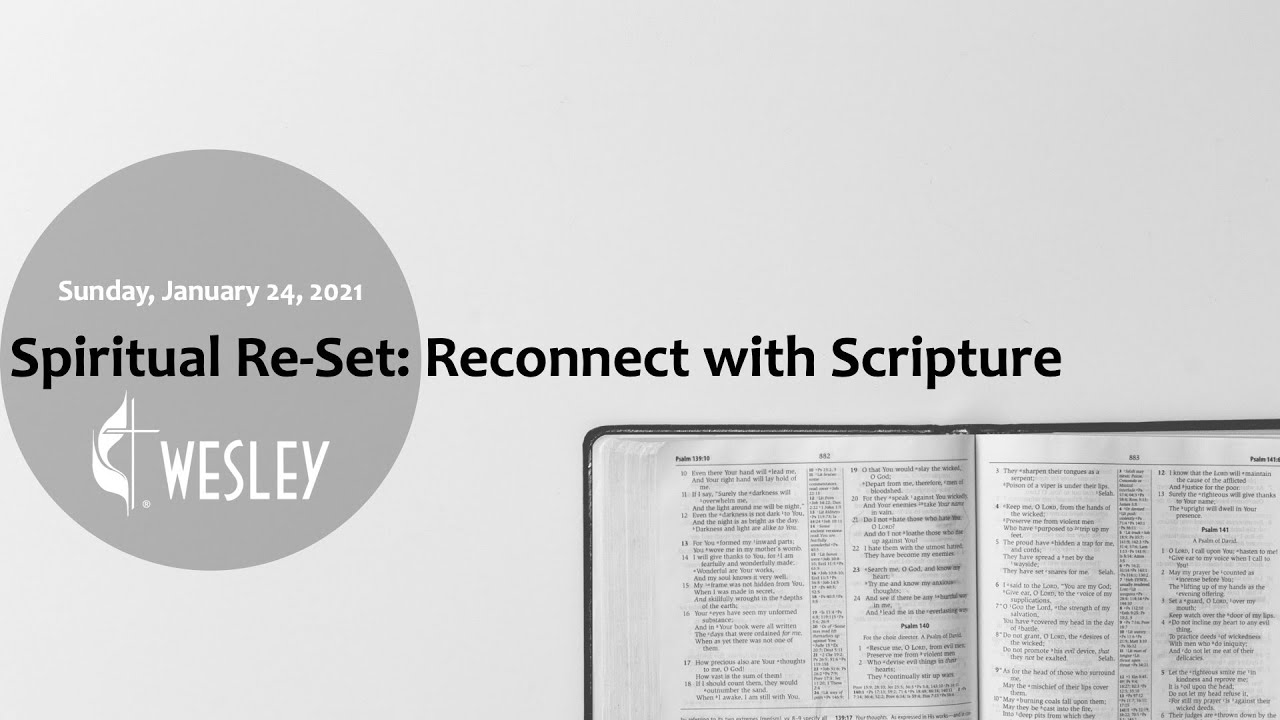 Worship - Sunday, January 24, 2021 - Spiritual Re-Set: Reconnect with ...