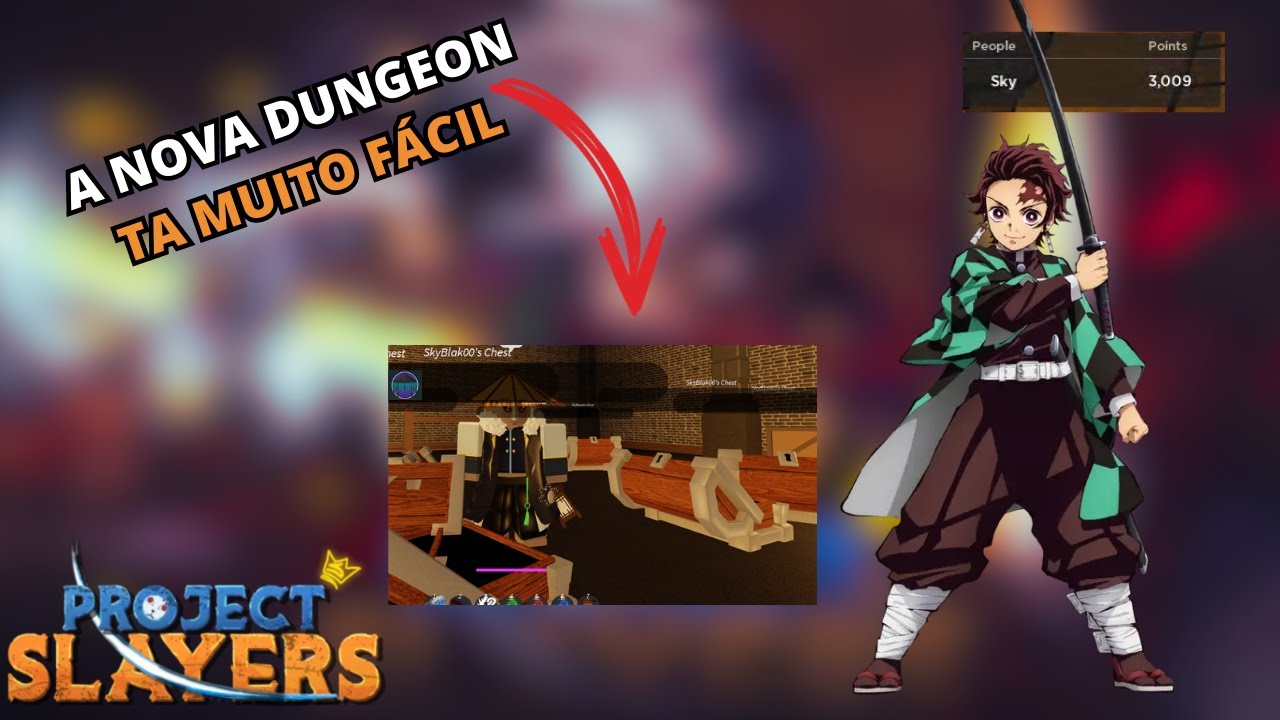 AGORA TA MUITO MAIS FACIL DE PEGAR PONTO NA DUNGEON DO PROJECT SLAYERS ...