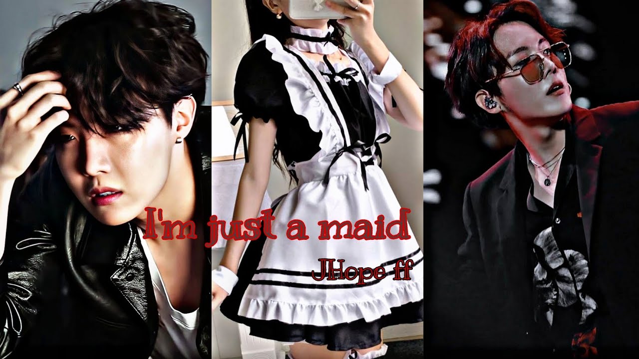 Jhope ff/fanfiction (I'm just a maid) one shot - YouTube