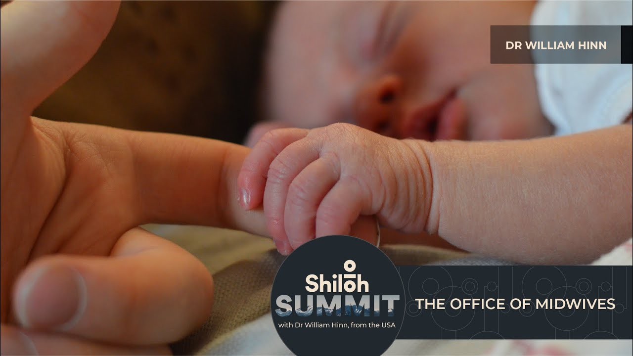 9 April 2023 - Dr William Hinn: The Office of Midwives - YouTube