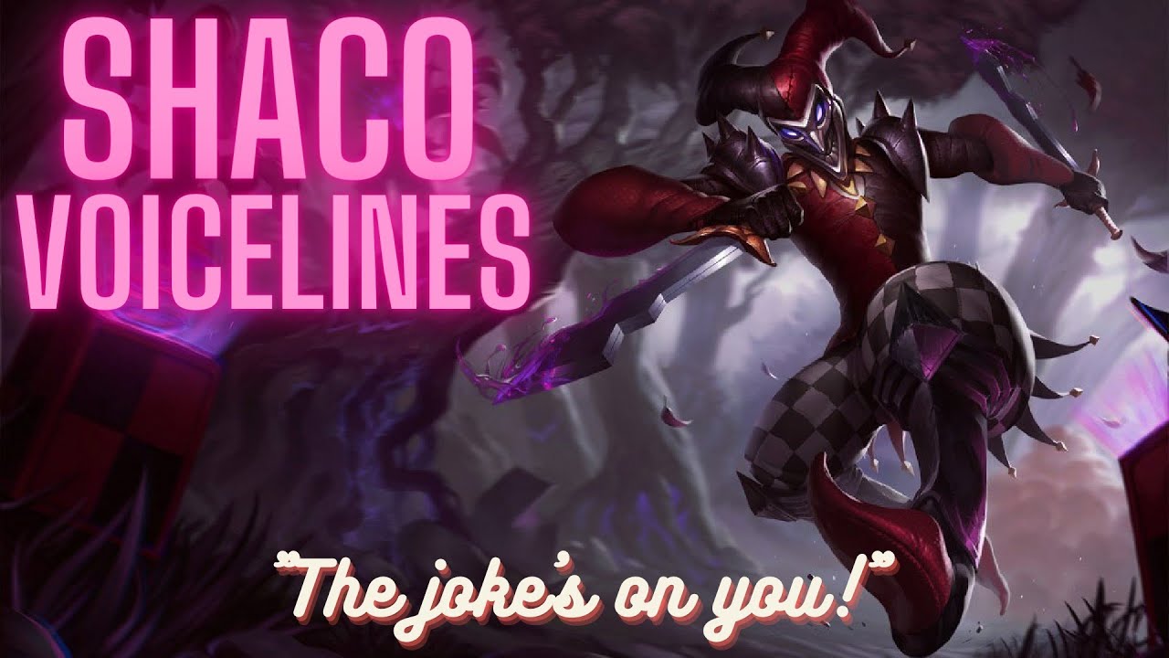 Shaco Voice Lines English Subtitled - League of Legends - YouTube
