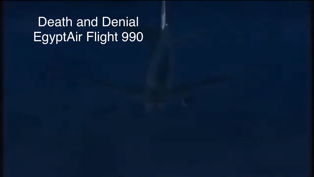 The fall of egyptair 990, EgyptAir flight 990